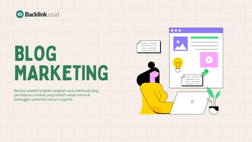 Cara Membuat Blog Pemasaran Produk (Blog Marketing)